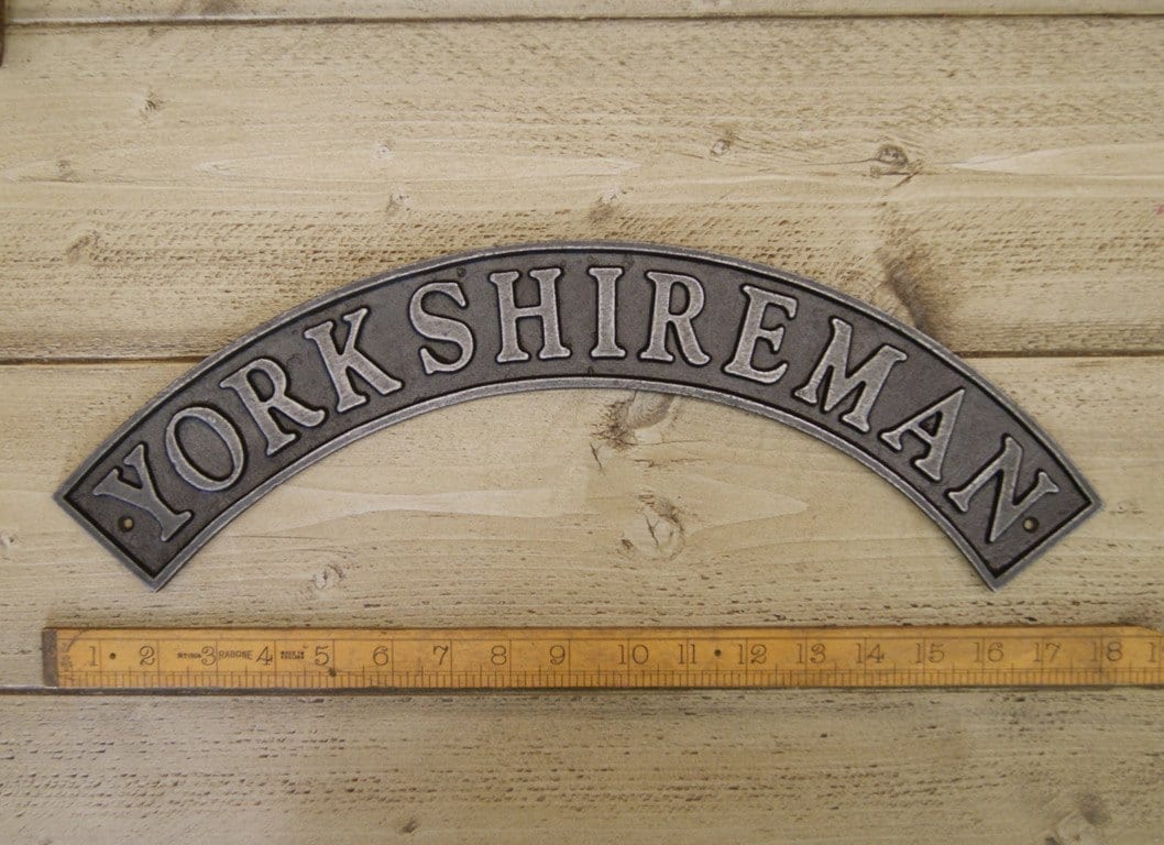 Sign Curved YORKSHIREMAN Cast Iron 450mm – Cottingham Collection